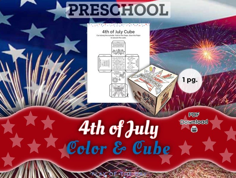 Fourth of July Cube,preschool,pre-k Activities, Homeschool, 4th of July ...