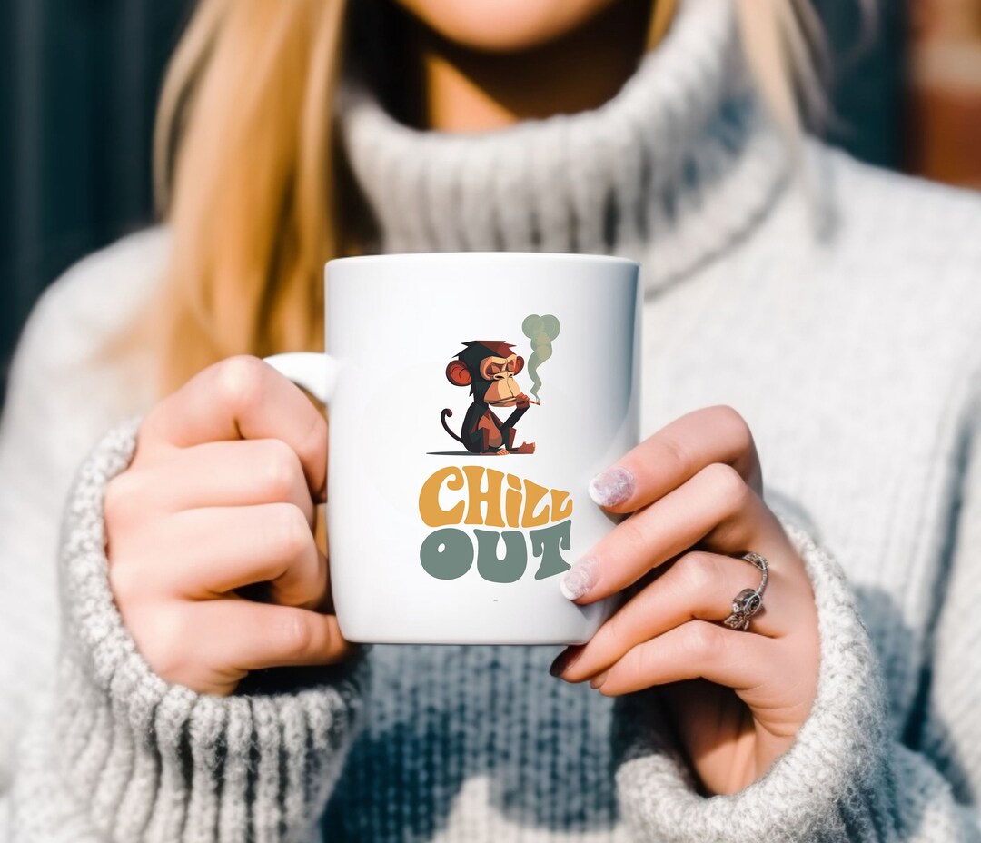 Chill Out Mug, Chill Out, Animal Lover Gift, Monkey Lover, Monkey Cup ...
