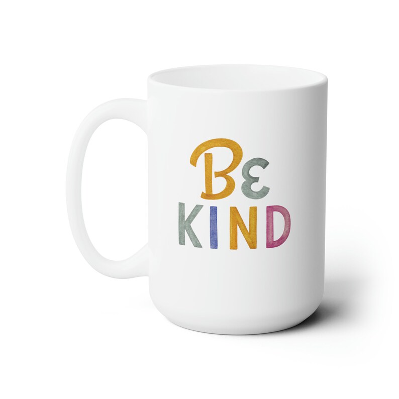 Be Kind, Kindness Mug, Positive Affrimation, Mugs With Sayings, Teacher ...