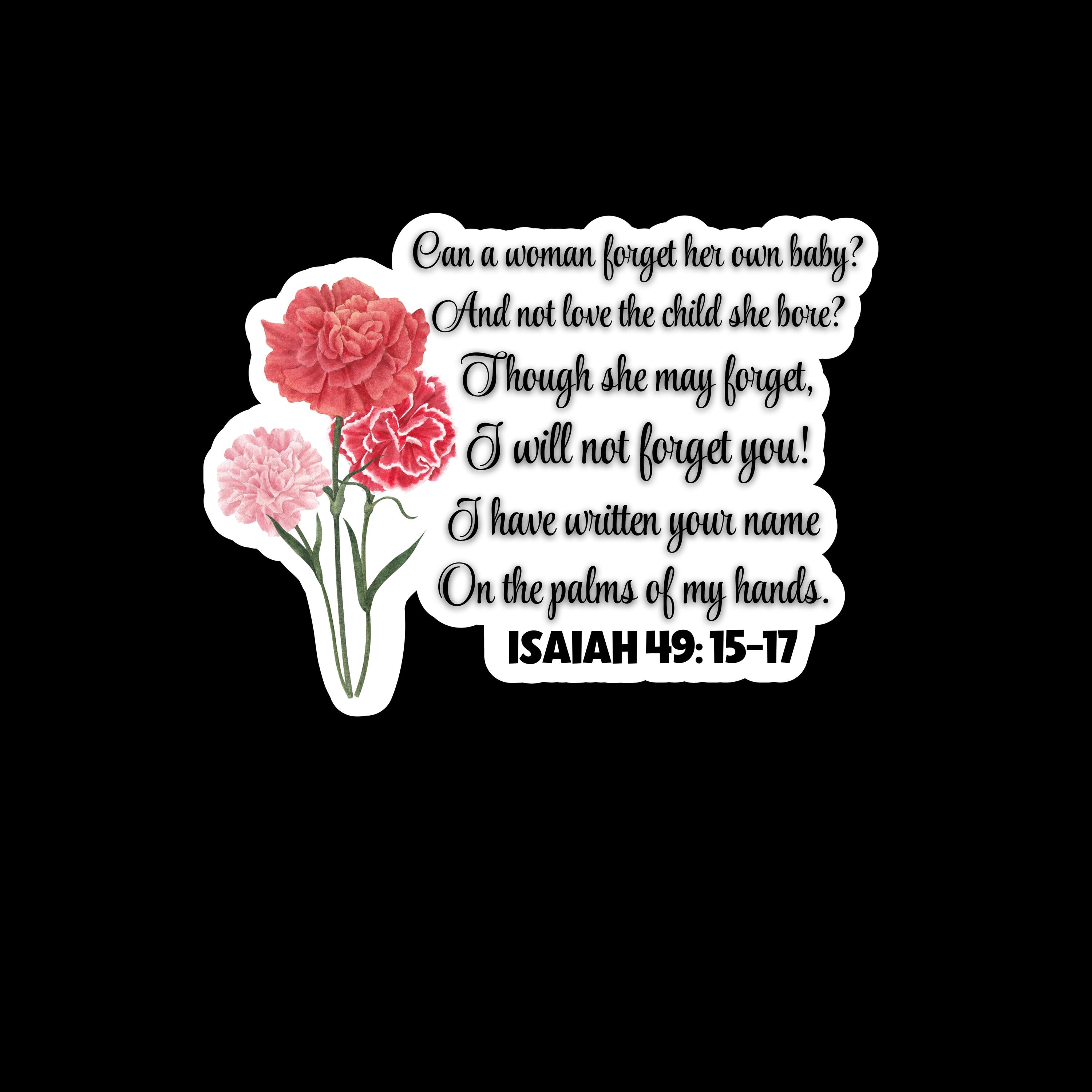 Isaiah 49:15-17 Sticker Can a Woman Forget Her Suckling Baby Sticker ...