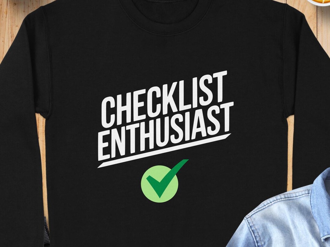 Checklist Enthusiast Shirt, Motivational Graphic Tee, Funny Checkmark ...