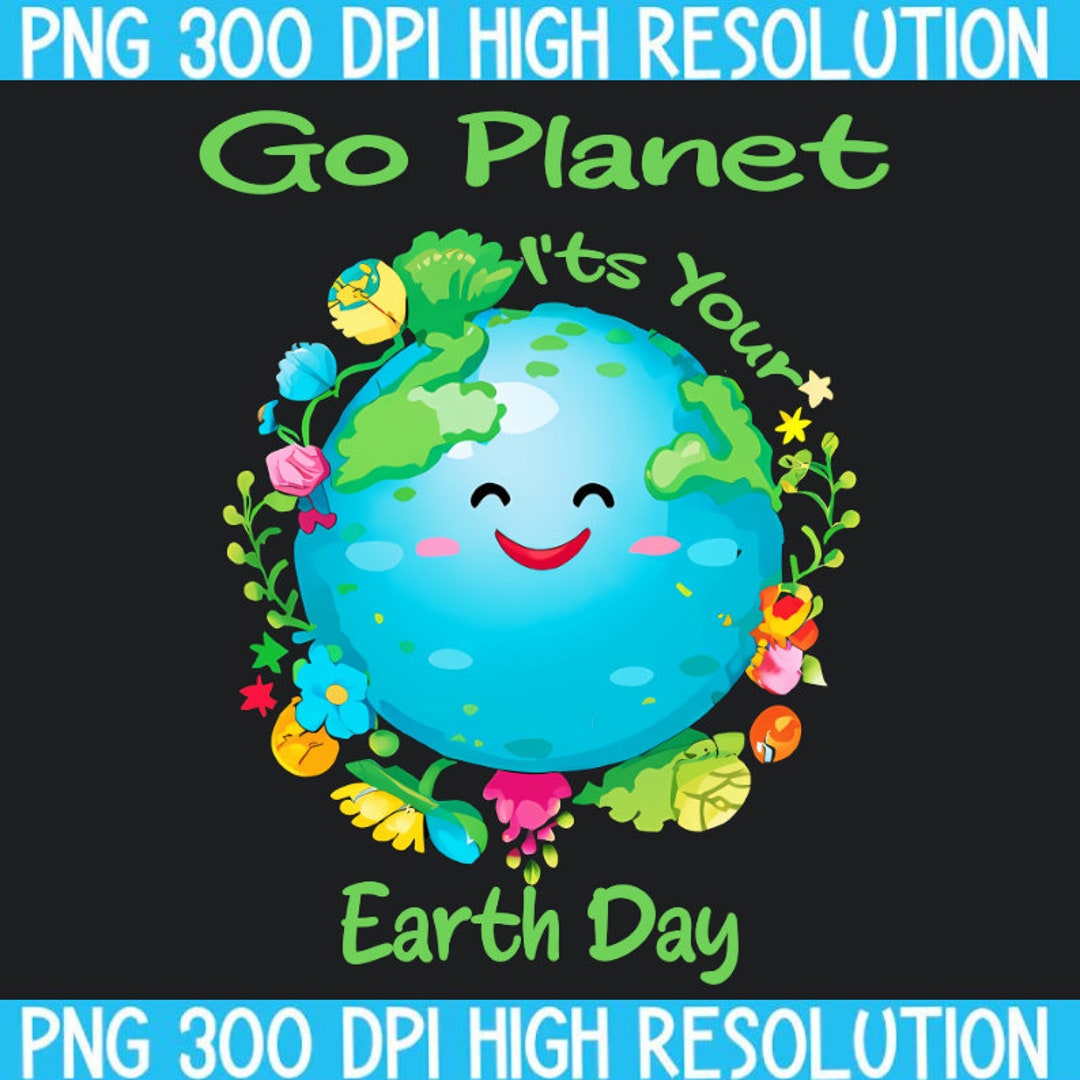 Earth Day PNG Earth Day 2024 PNG Go Green PNG Earth Vectors Png Earth ...