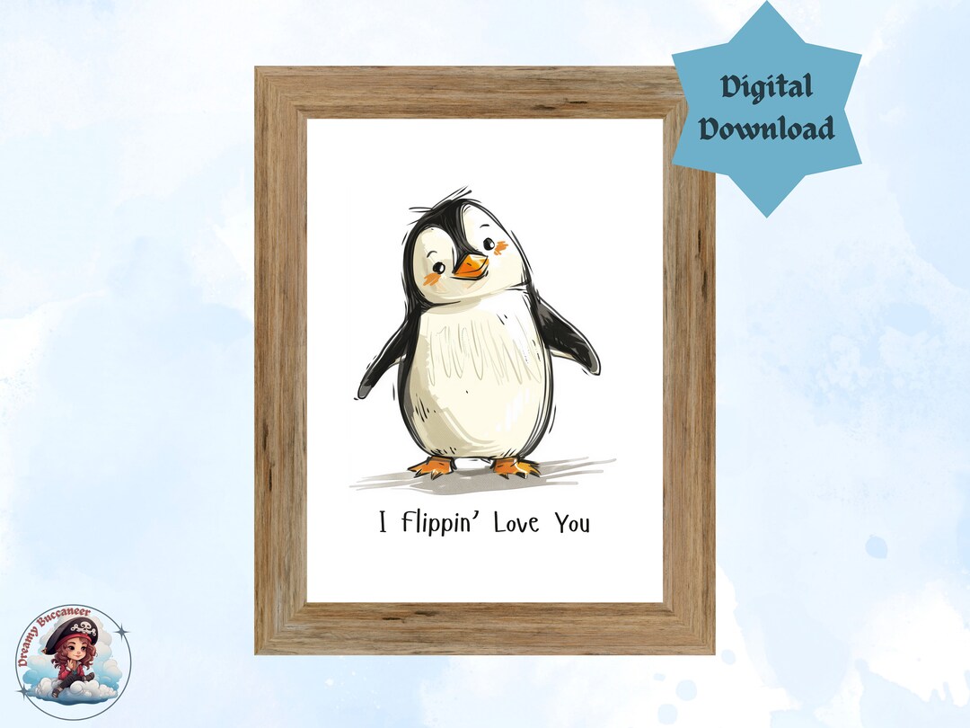 Penguin Flippin Love You Printable Wall Art - Cute Penguin Quote Print ...