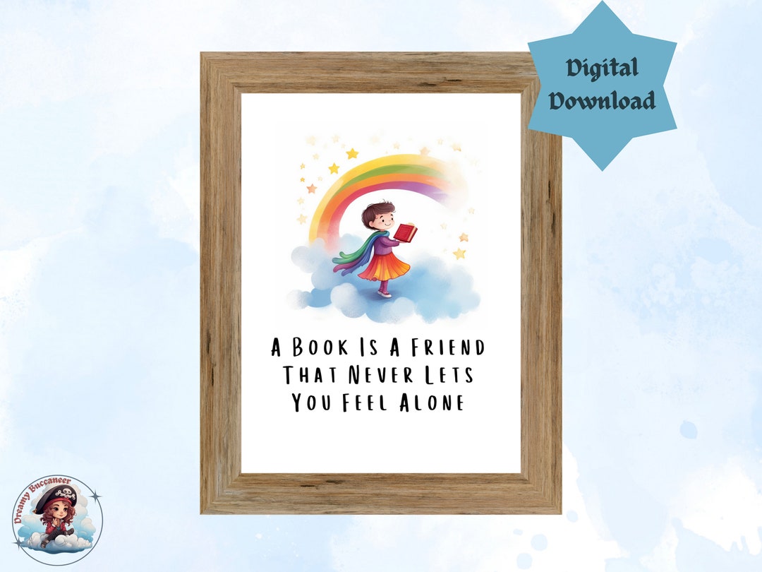 Book is A Friend Reading Digital Art Print - Childs Printable Wall Art ...