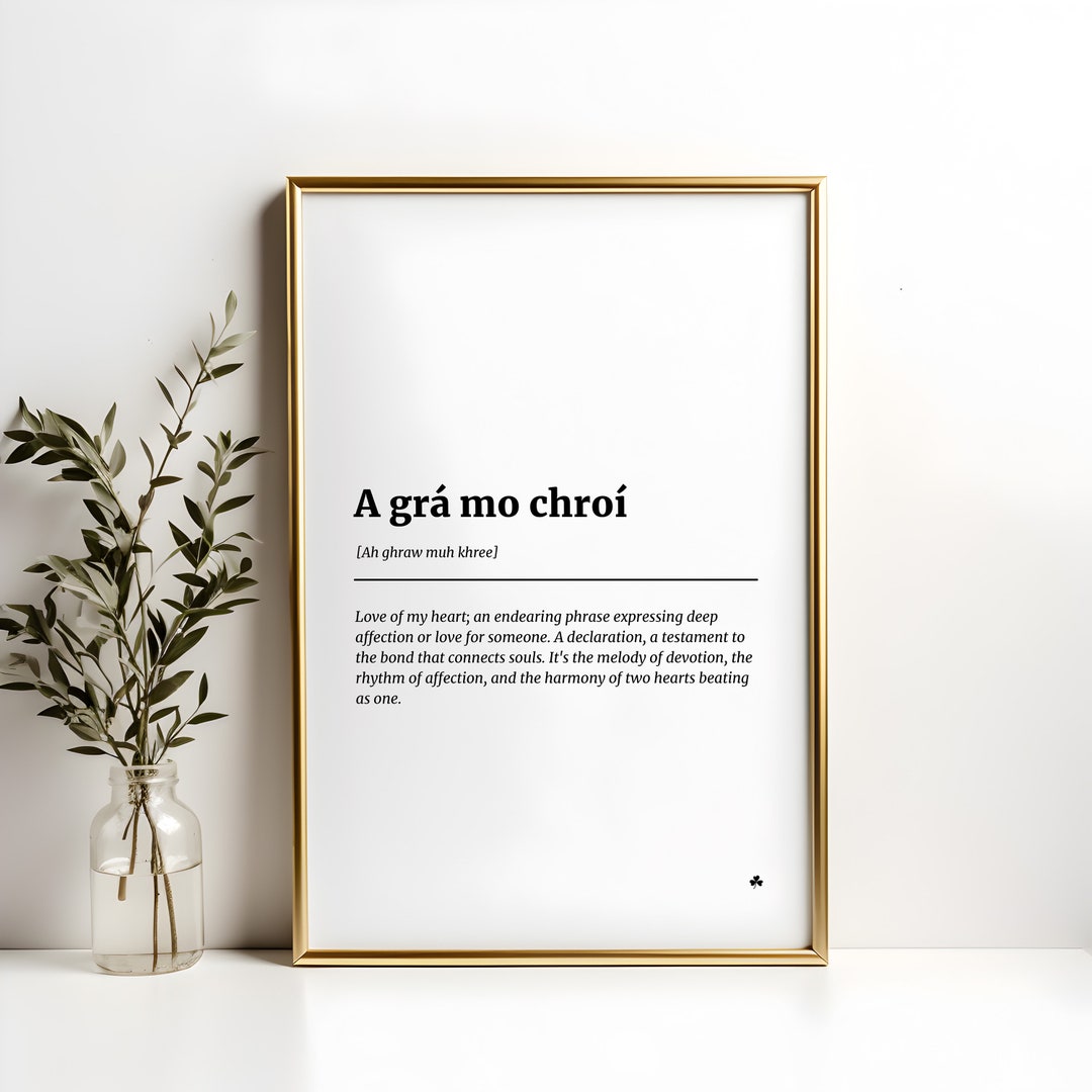 A Grá Mo Chroí Wall Art Gift, Irish Gift, Irish Print, Irish Home Decor ...