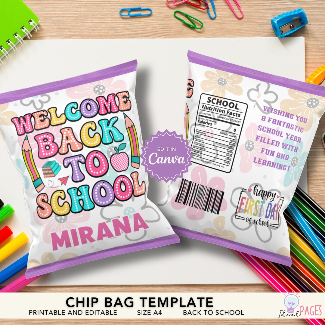Back to School Chip Bag Template, School Party Favor, Welcome Snack Bag ...