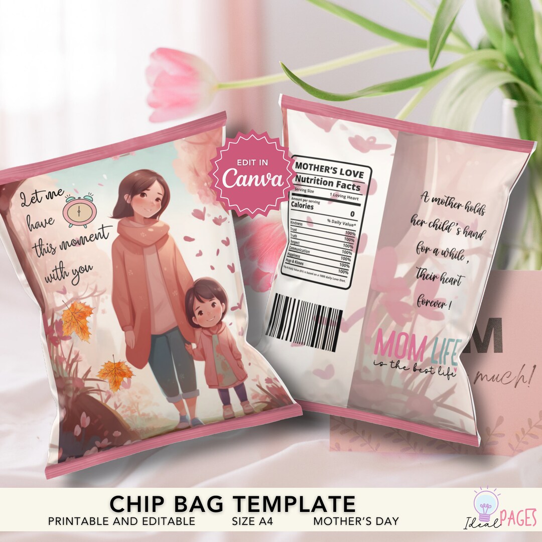 Mothers Day Chip Bag Template, Custom Party Favor for Mom, Moms Snack ...