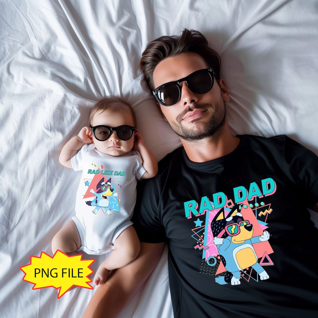Rad Dad Bluey PNG, Bluey Rad Like Dad Png, Fathers Day Gift, Rad Like ...