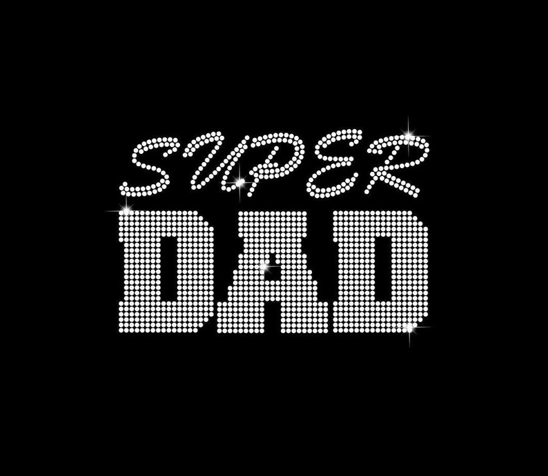 Super Dad Rhinestone Template,happy Day Dad Svg,super Dad Pattern Ss10 ...