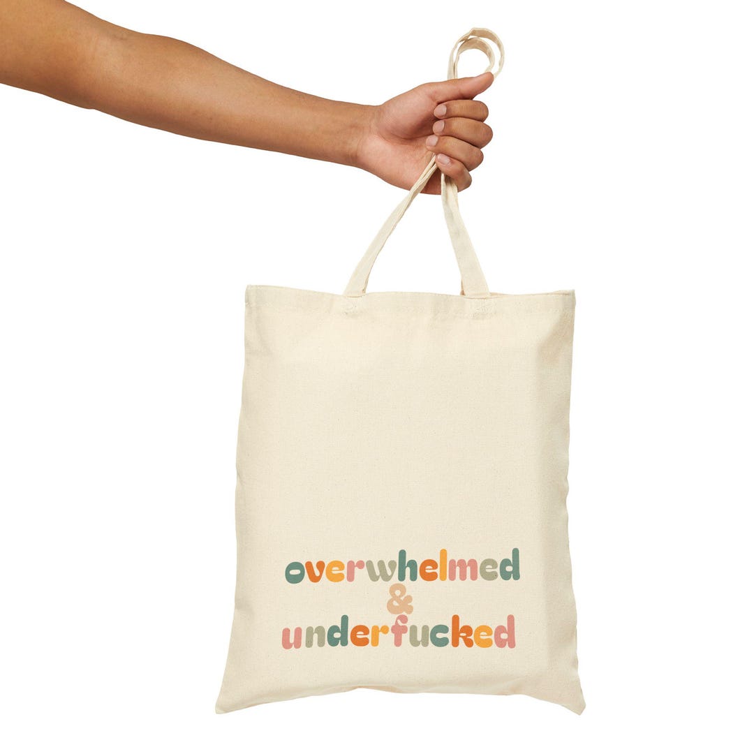 Retro 'overwhelmed' Cotton Canvas Tote Bag, Funny Quote - Etsy