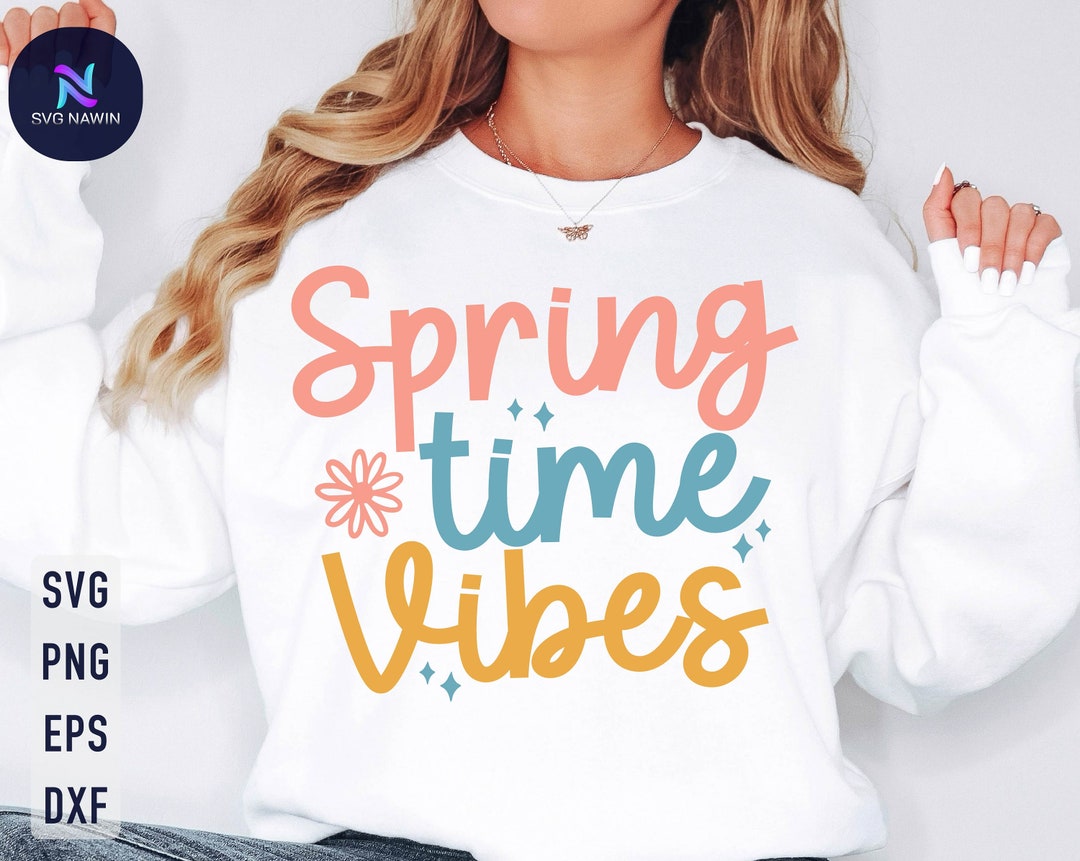 Spring Vibes Svg, Spring Svg, Spring Flowers Svg, Hello Spring Svg ...
