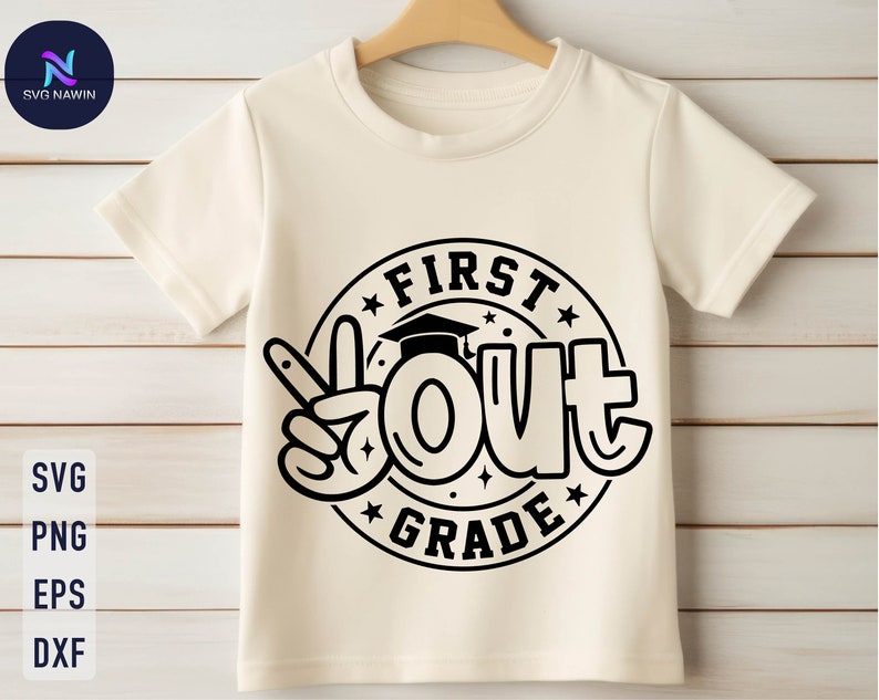 Peace Out First Grade Svg, Last Day of School Svg, 1st Grade Svg, End ...