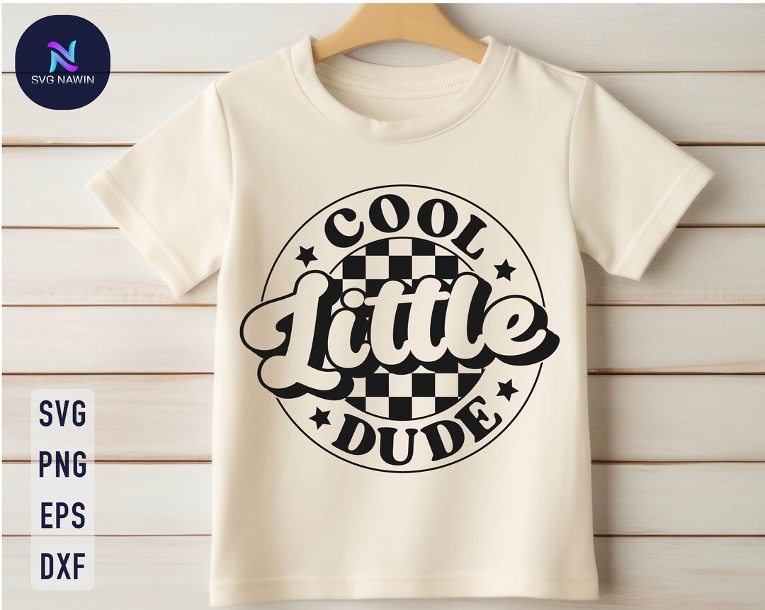 Cool Little Dude Svg, Cool Kiddo Svg, Cool Dude Svg, Cool Kids Svg ...