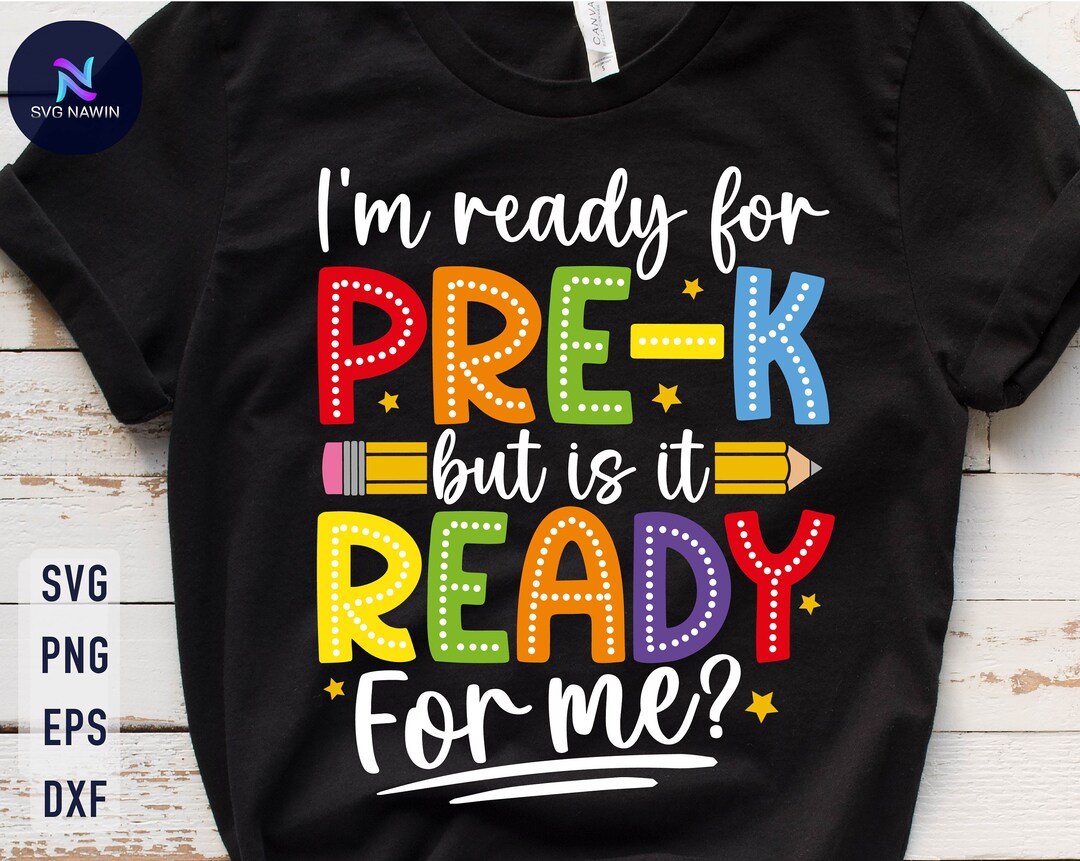 Ready for Pre-k SVG: First Day of School Shirt (digital Download) - Etsy