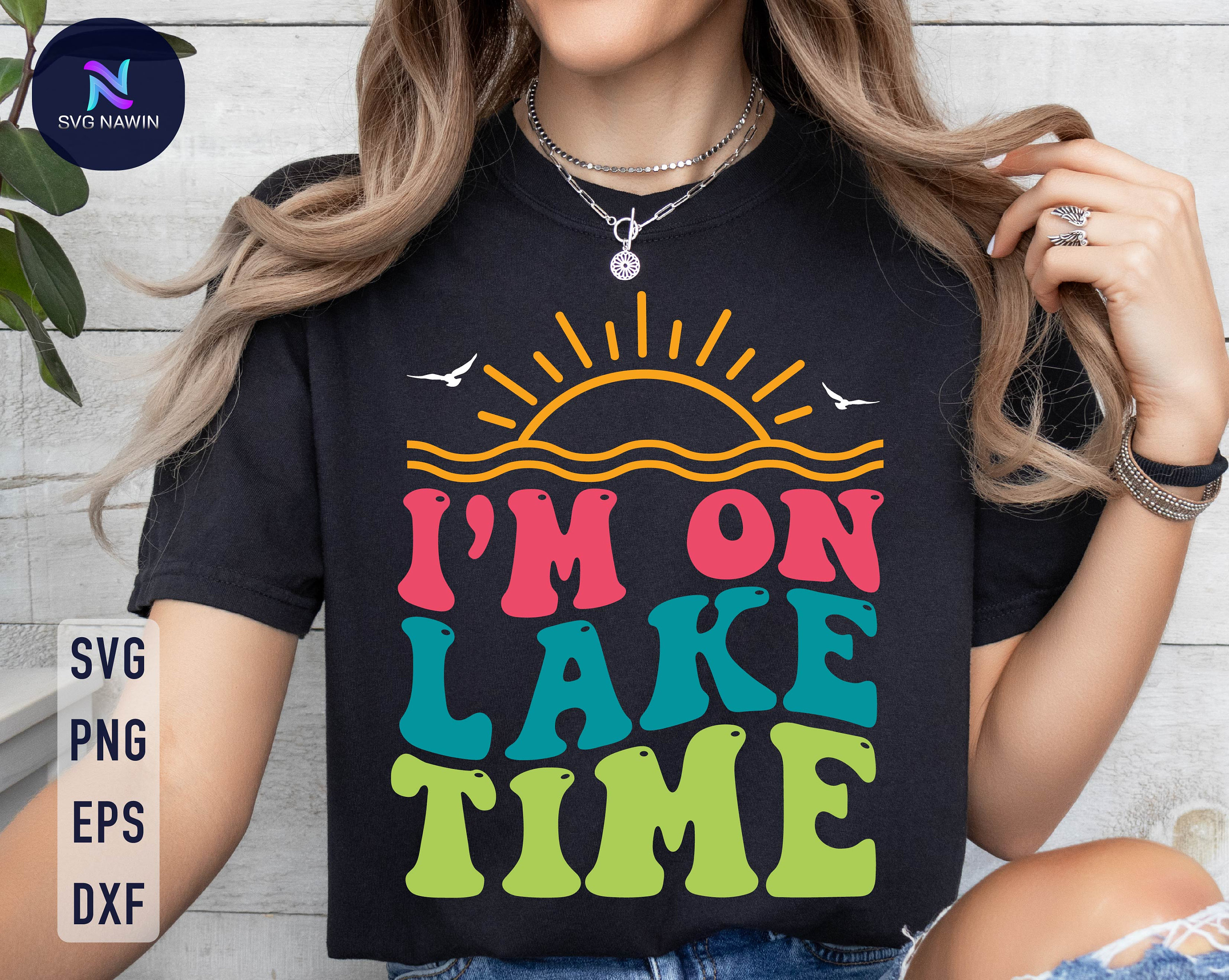 Im on Lake Time Svg, Lake Vibes Svg, Lake Life Svg, Lake Time Svg ...