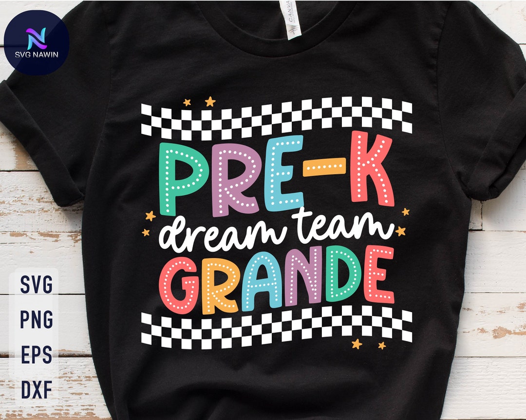Pre K Grade Dream Team Svg, Pre K Svg, First Day of School Svg, Pre K ...