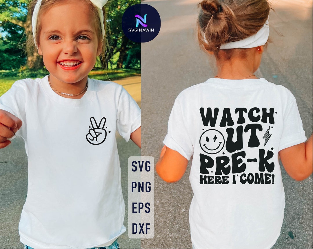 Watch Out Pre-k Here I Come Svg, Prek Svg, Back to School Svg ...