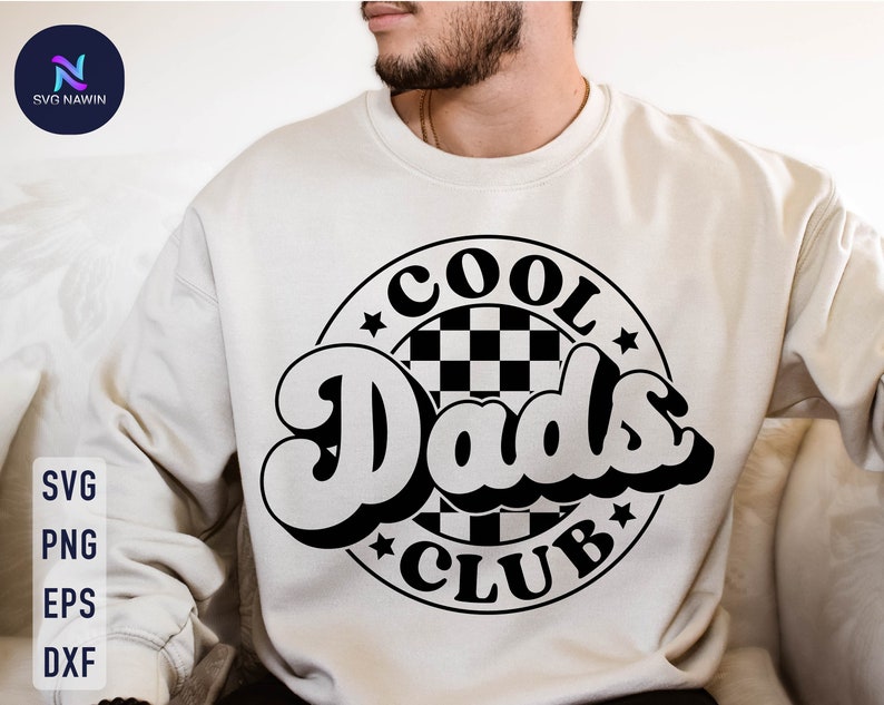 Cool Dads Club Svg, Dad Svg, Cool Dad Svg, Funny Dad Svg, Father's Day ...