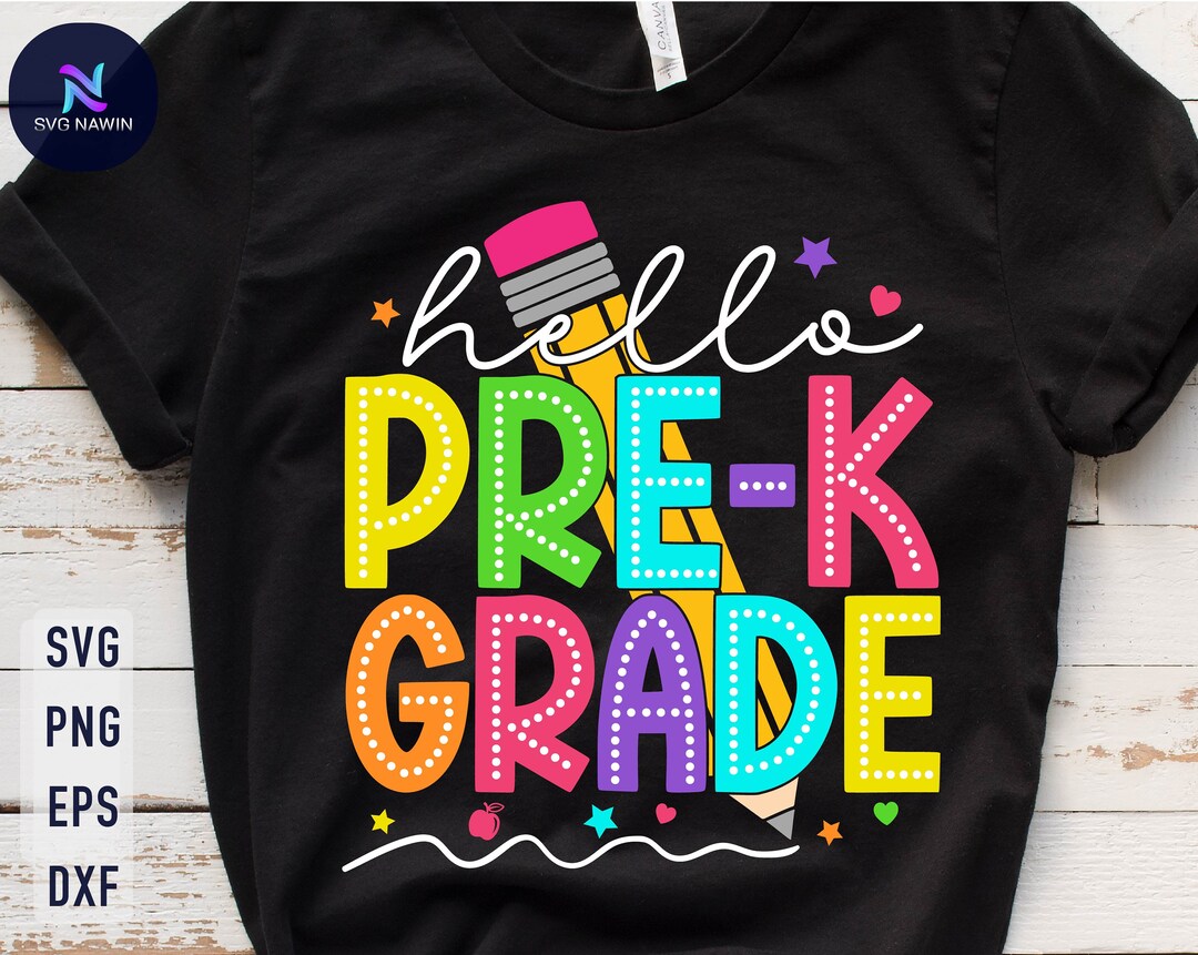 Hello Pre-k Grade Svg, Pre K Svg, Back to School Svg, Preschool Teacher ...