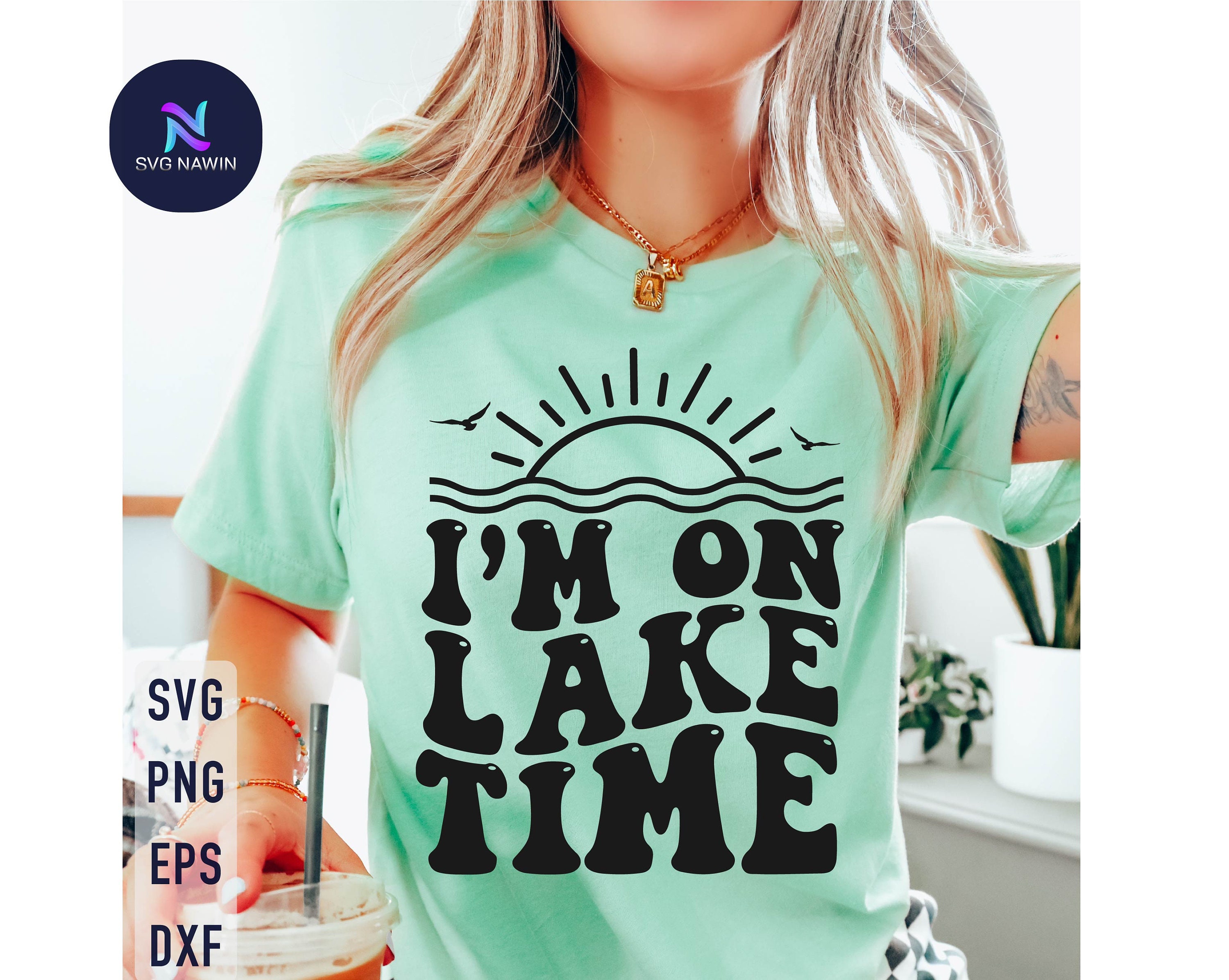 Im on Lake Time Svg, Lake Vibes Svg, Lake Life Svg, Lake Time Svg ...