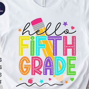 Hello Fifth Grade SVG: Back to School Shirt File (digital Download) - Etsy