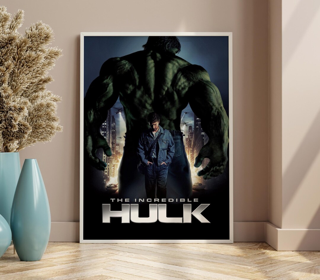 The Incredible Hulk 2008 Movie Poster. Louis Leterrier, Edward Norton ...