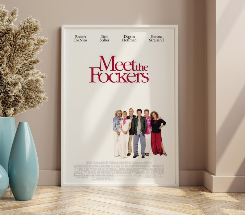 Meet the Fockers 2004 Movie Poster. Jay Roach, Ben Stiller, Robert De ...