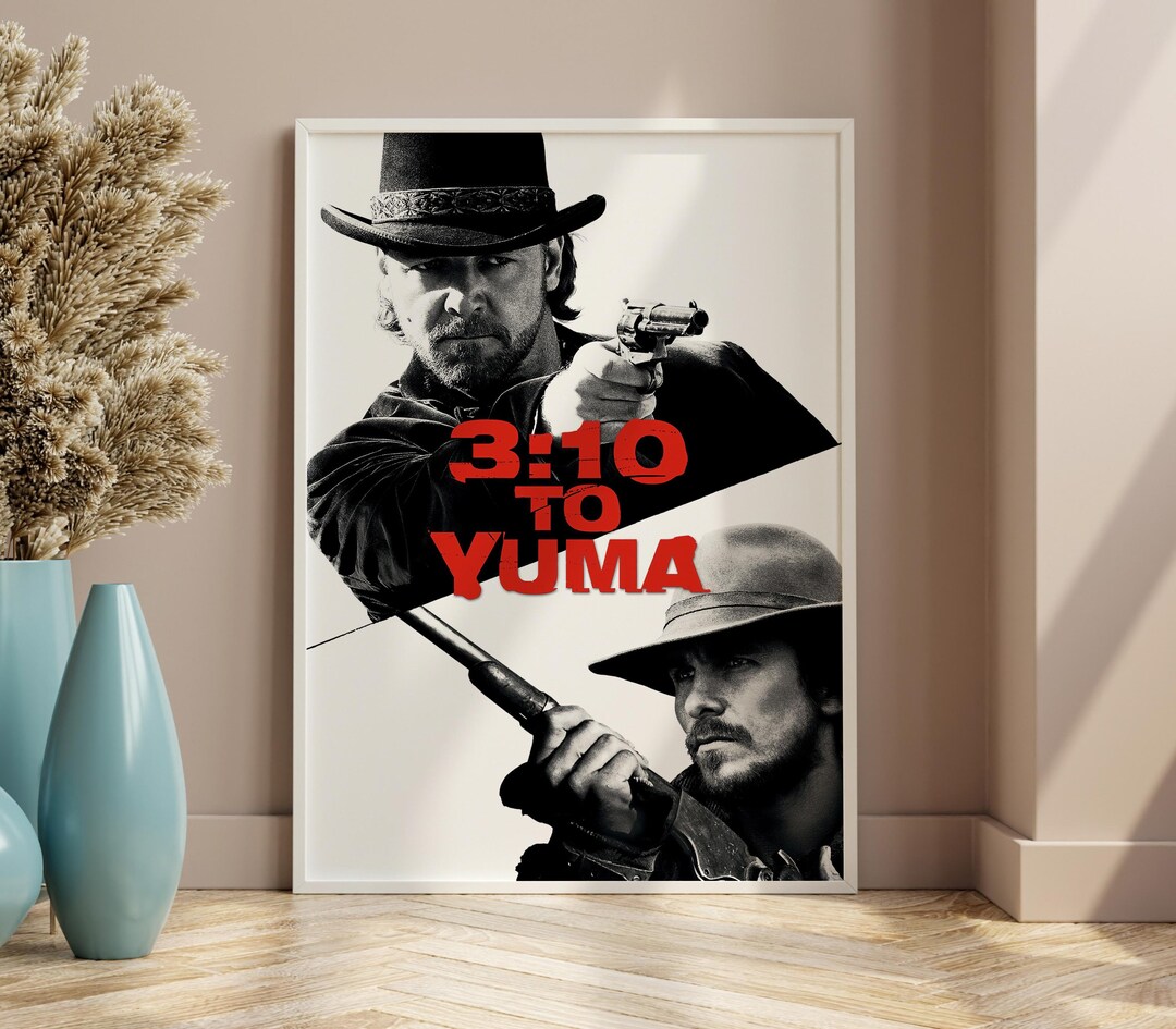 3:10 to Yuma 2007 Movie Poster. James Mangold, Russell Crowe, Christian ...