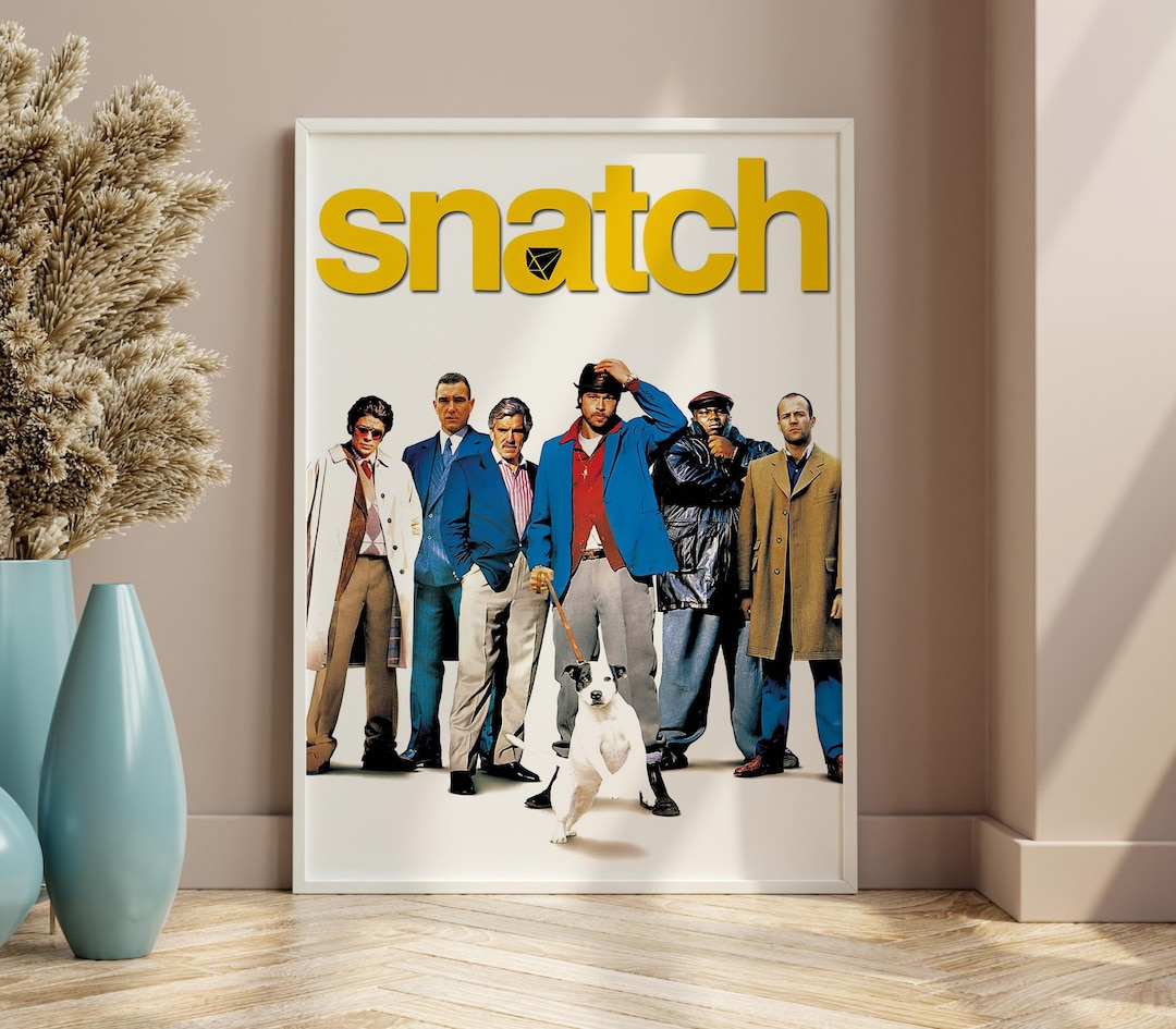 Snatch - 2000 Movie Poster. Guy Ritchie, Jason Statham, Brad Pitt - Etsy