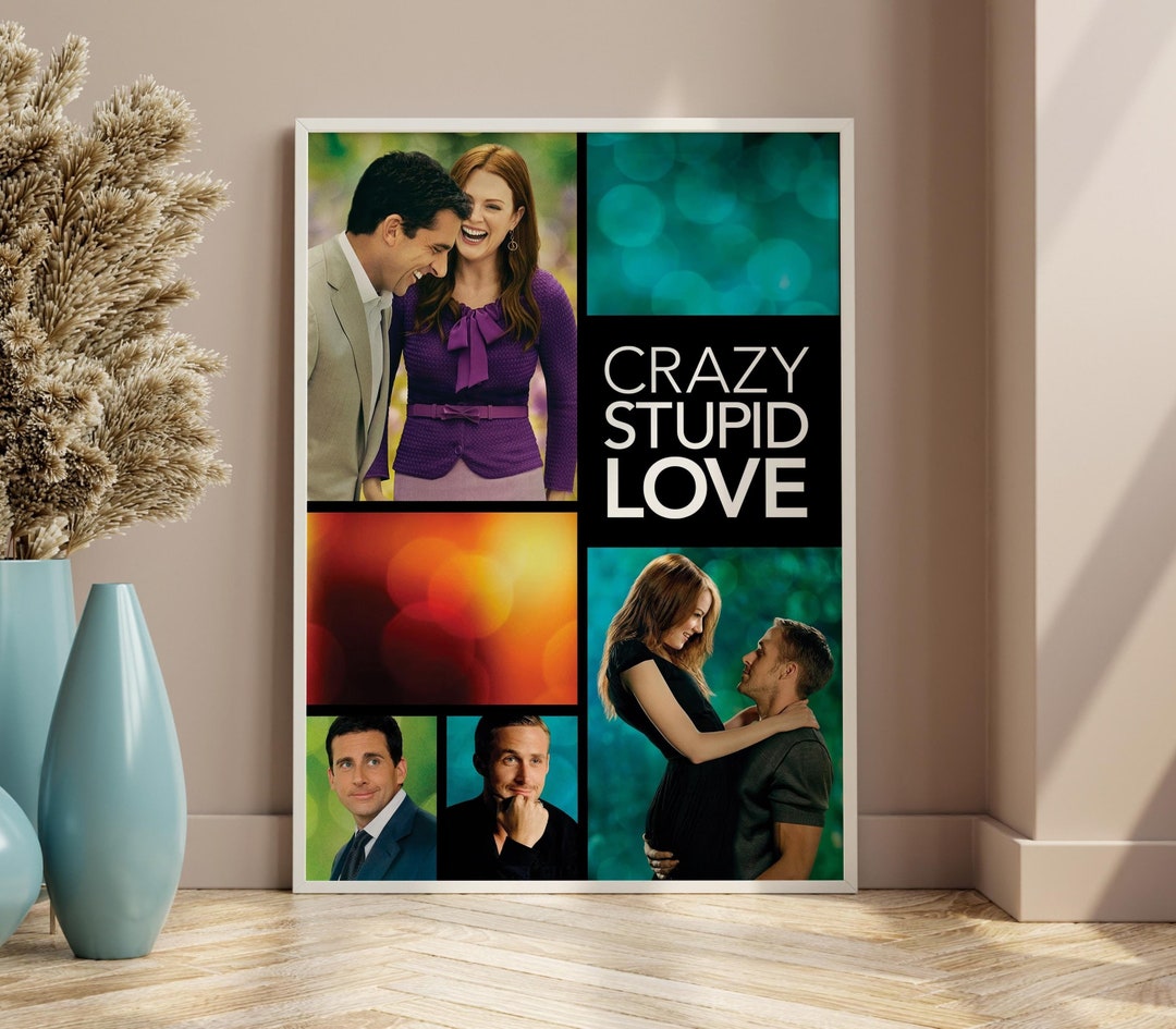 Crazy, Stupid, Love. - 2011 Movie Poster. Glenn Ficarra, John Requa ...