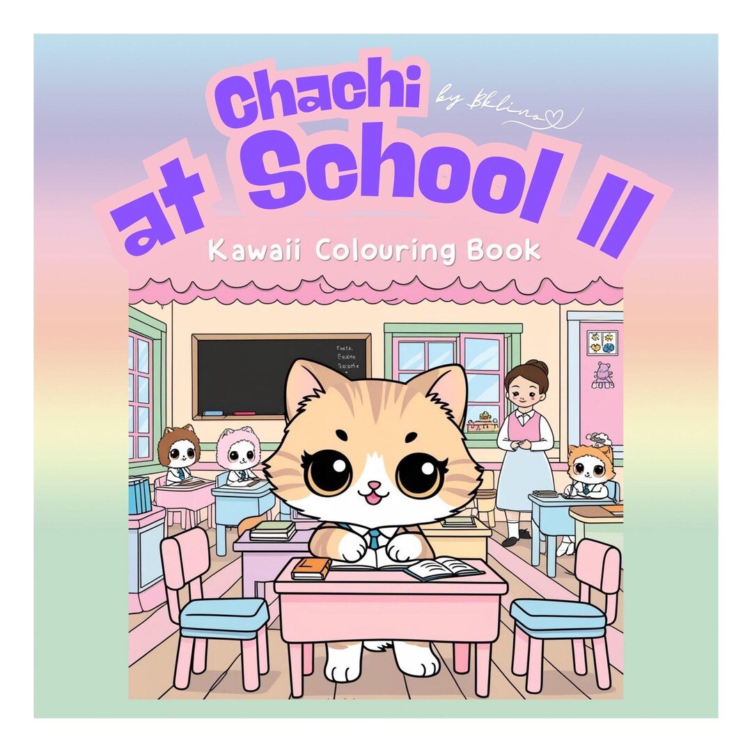 Kawaii Coloring Book "chachi at School" Part2 (two Size) - Etsy