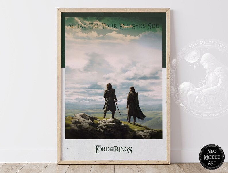 Lord of the Rings legolas What Do Your Elf Eyes See Art Poster Lotr ...