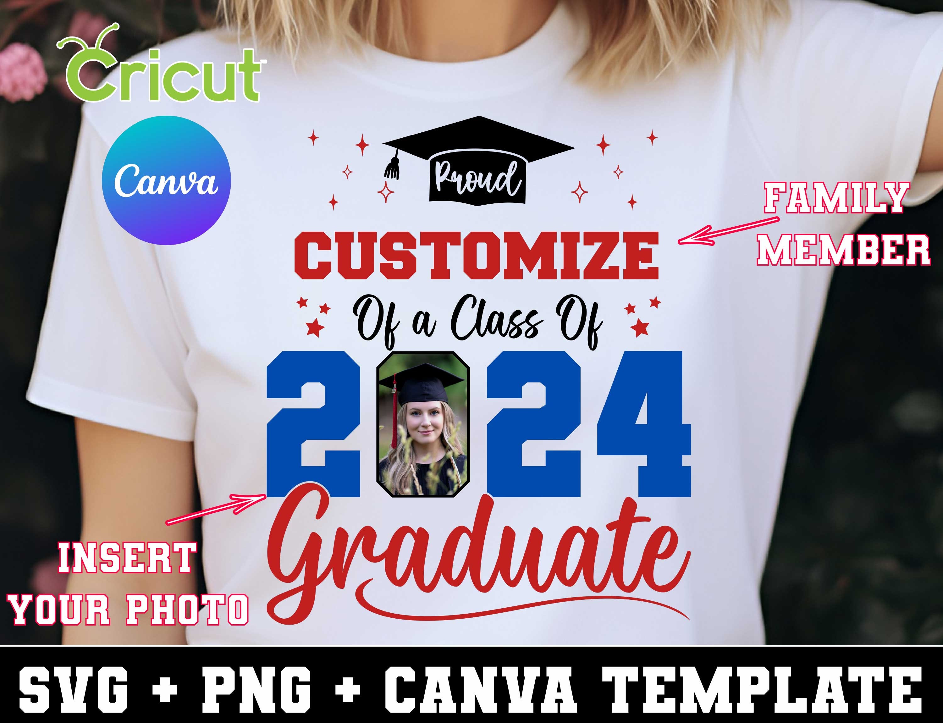 Custom Graduation 2024 CANVA Template, Graduation 2024 SVG PNG, Proud ...