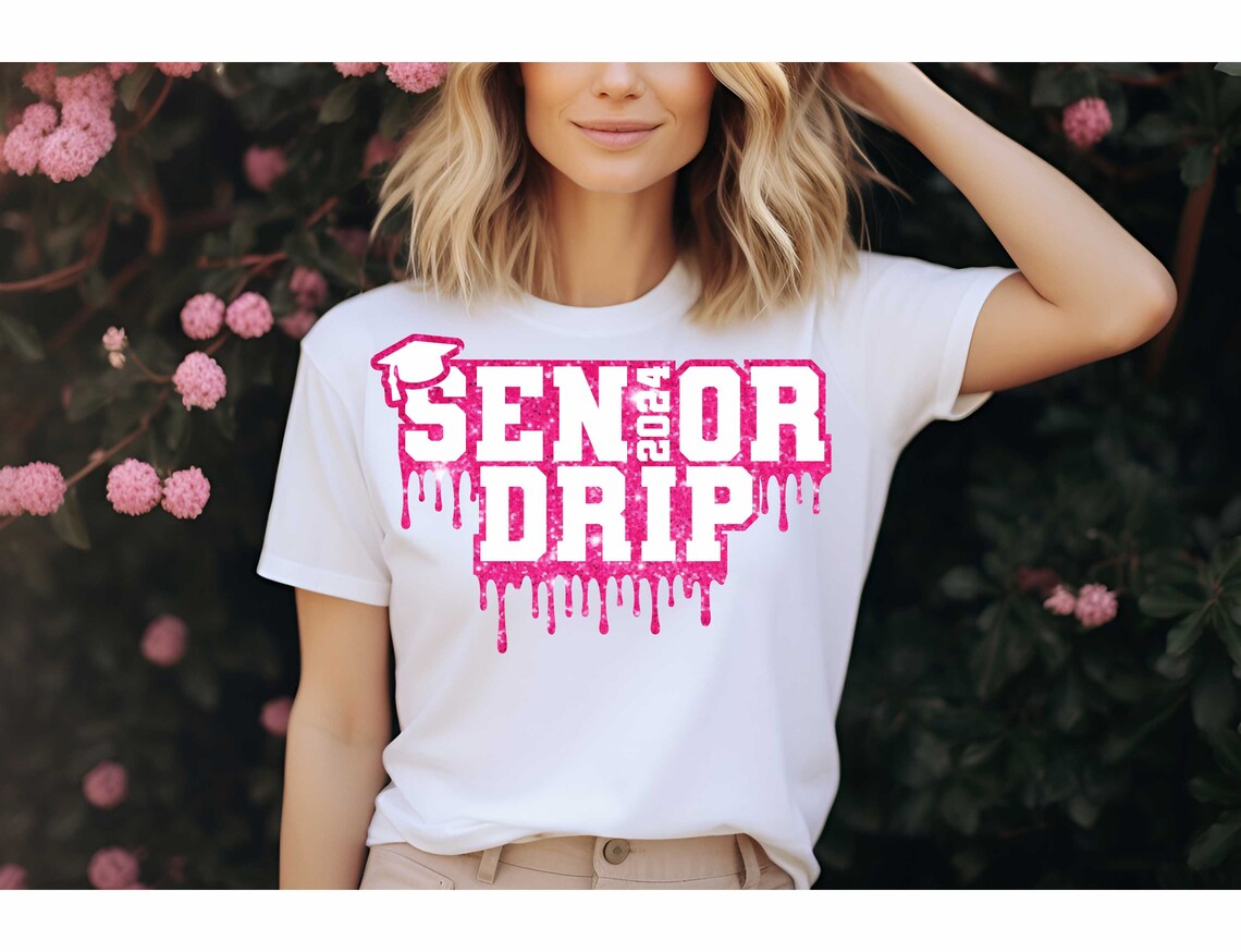 2024 Senior Drip Svg, Png, Senior Svg, Senior 2024 Png, Class of 2024 ...