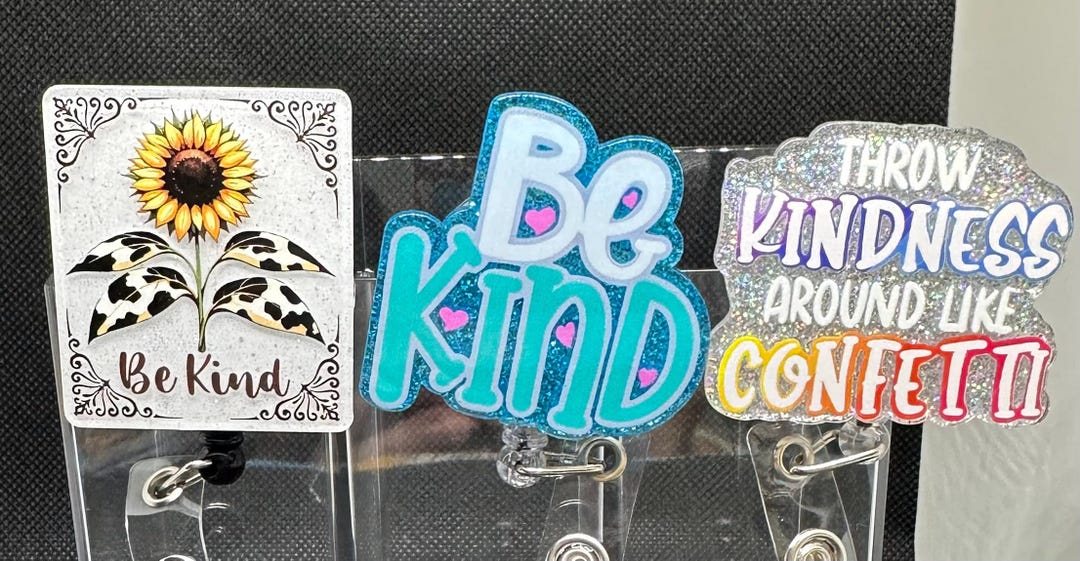 Badge Reel Be Kind Nurse Teacher Badge Holder - Etsy