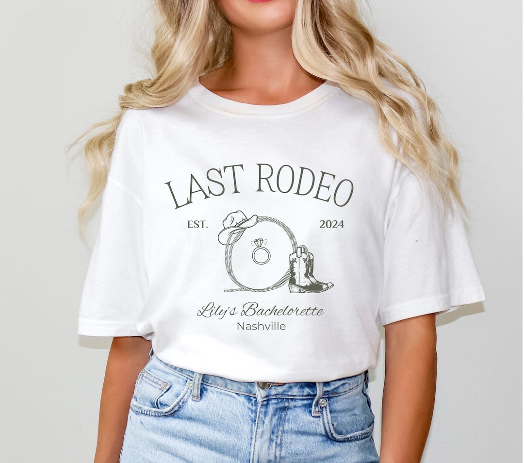 Last Rodeo Bachelorette Shirts Last Rodeo Hen Last Rodeo Tshirt Western ...