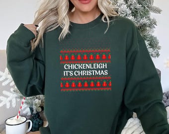 Chickenleigh Its Christmas Kids, Chickenleigh Its Christmas Sweatshirt ...