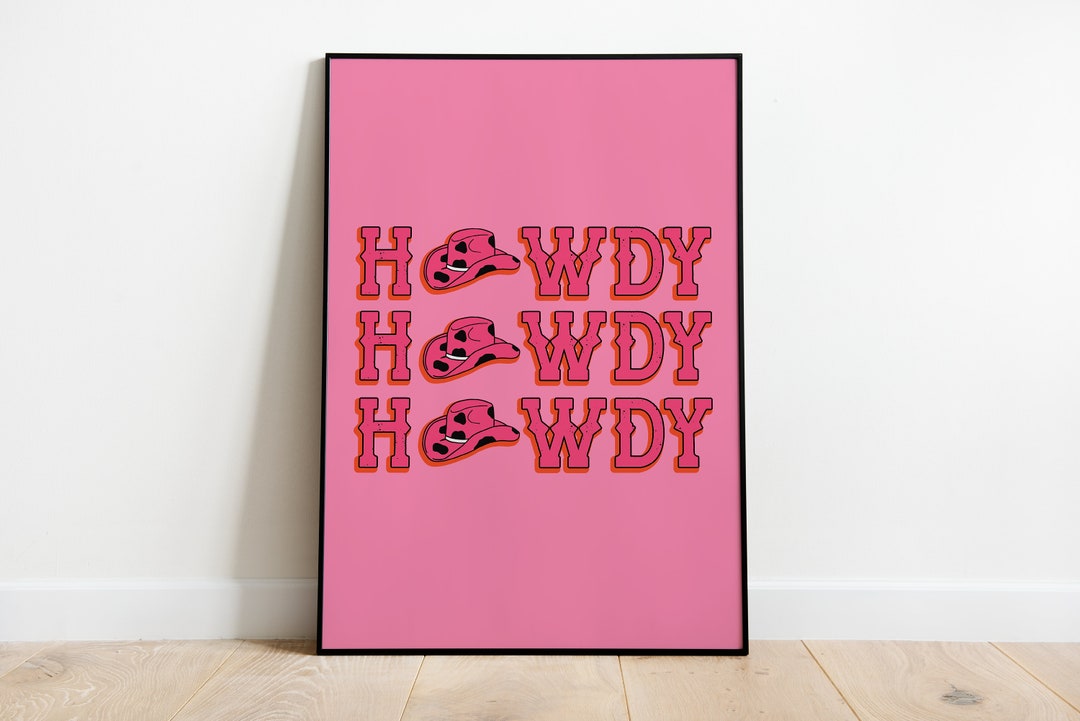 Howdy Cowgirl Poster Pink Wall Art Trendy Apartment Decor, Pink Cowgirl ...