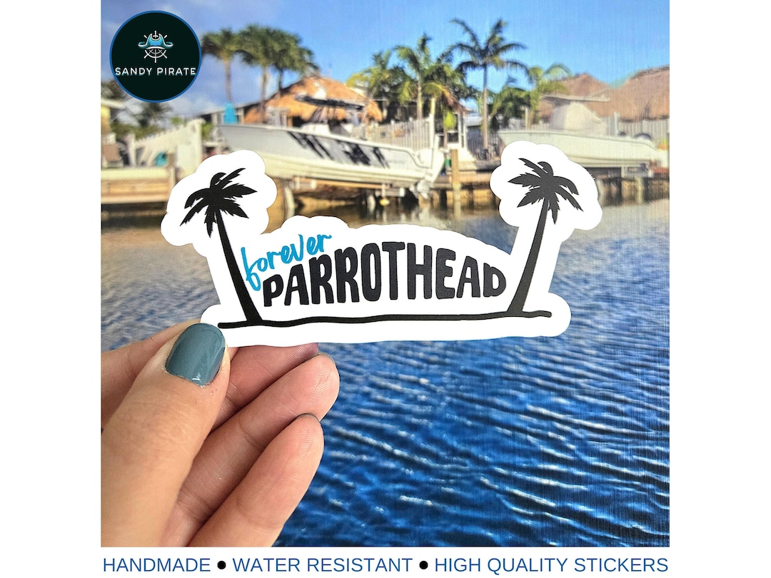 Jimmy Buffett Sticker Forever Parrot Head Decal High Quality Handmade ...