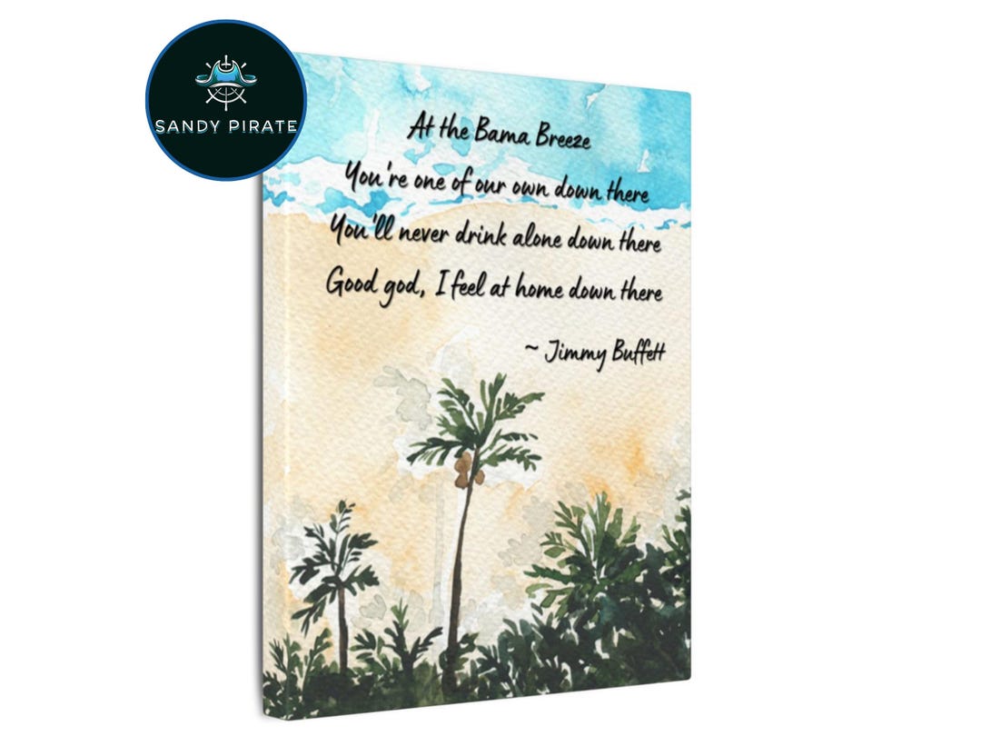 Jimmy Buffett Canvas Bama Breeze Lyrics Sign Parrothead Gift Tribute ...