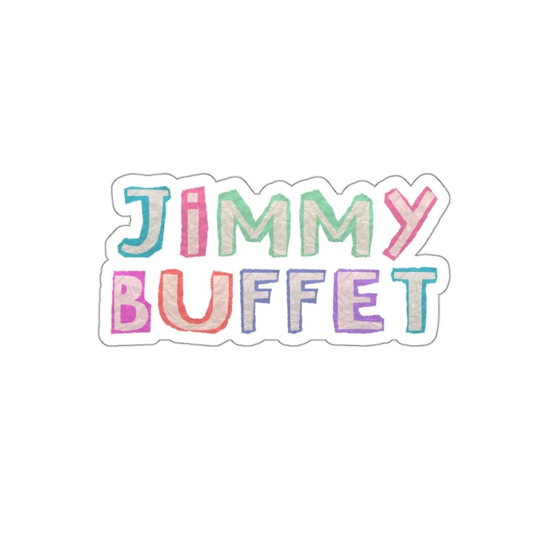 Jimmy Buffett Sticker Parrot Head Sticker 3 Die Cut Stickers Jimmy ...