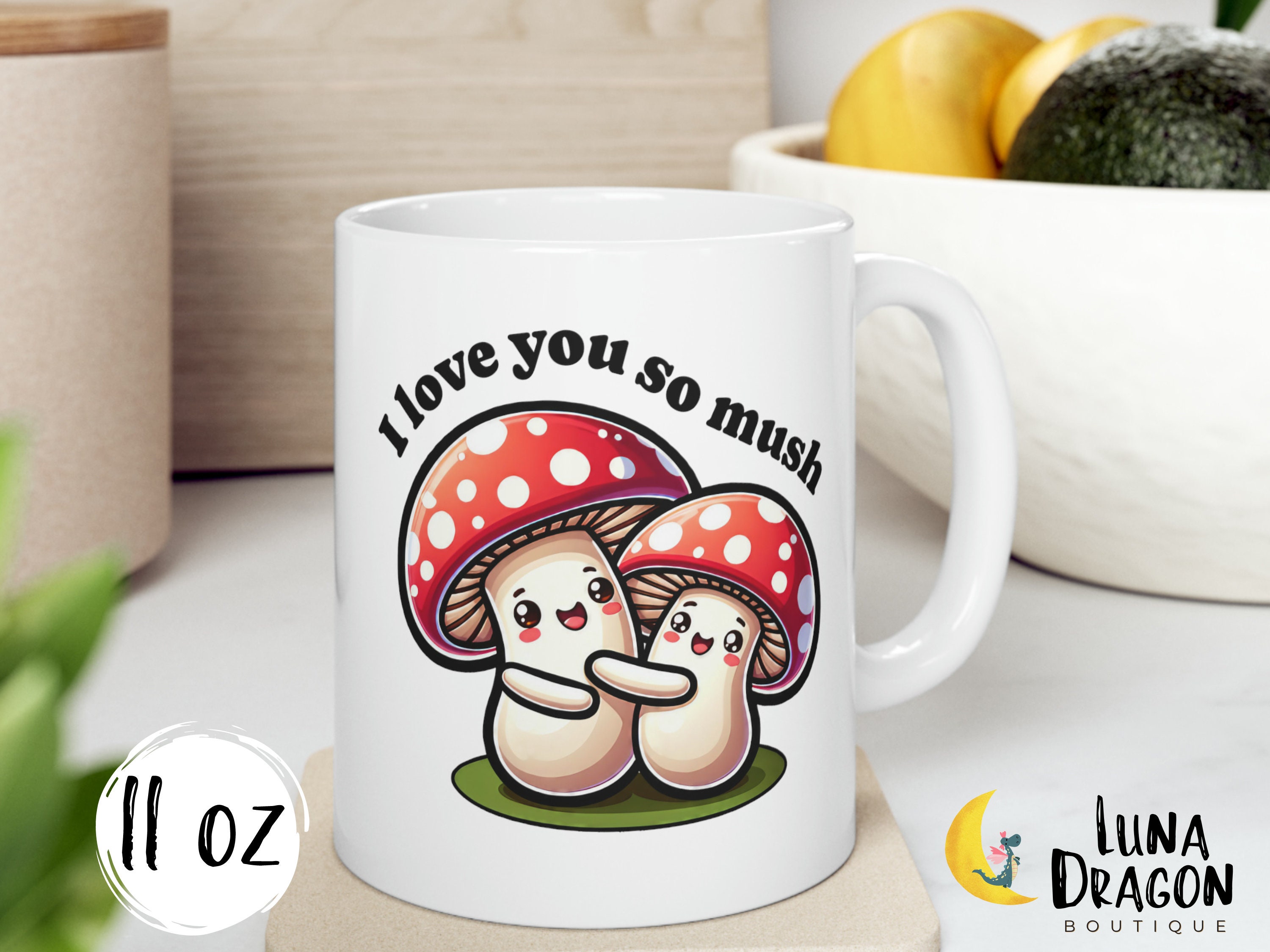 Cute Mushroom Coffee Mug, Adorable 'I Love You so Mush' Mug, Mushroom ...