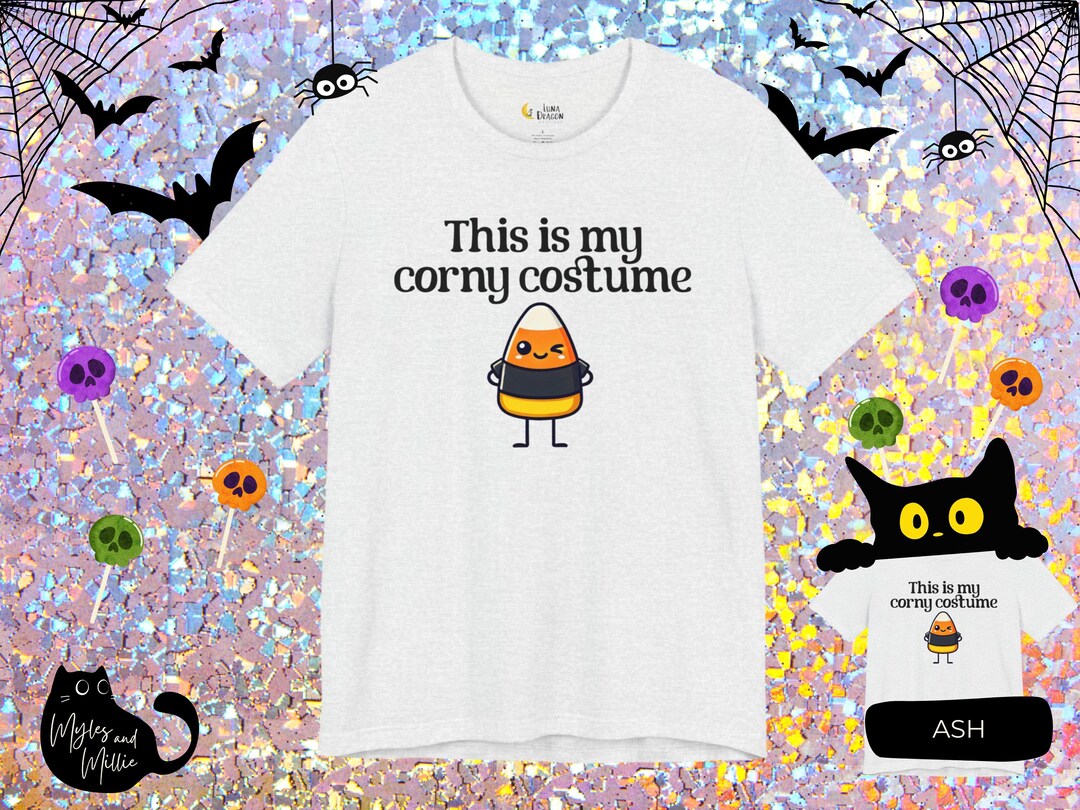 This is My Corny Halloween Costume T-shirt, Silly Candy Corn Tee, Funny ...