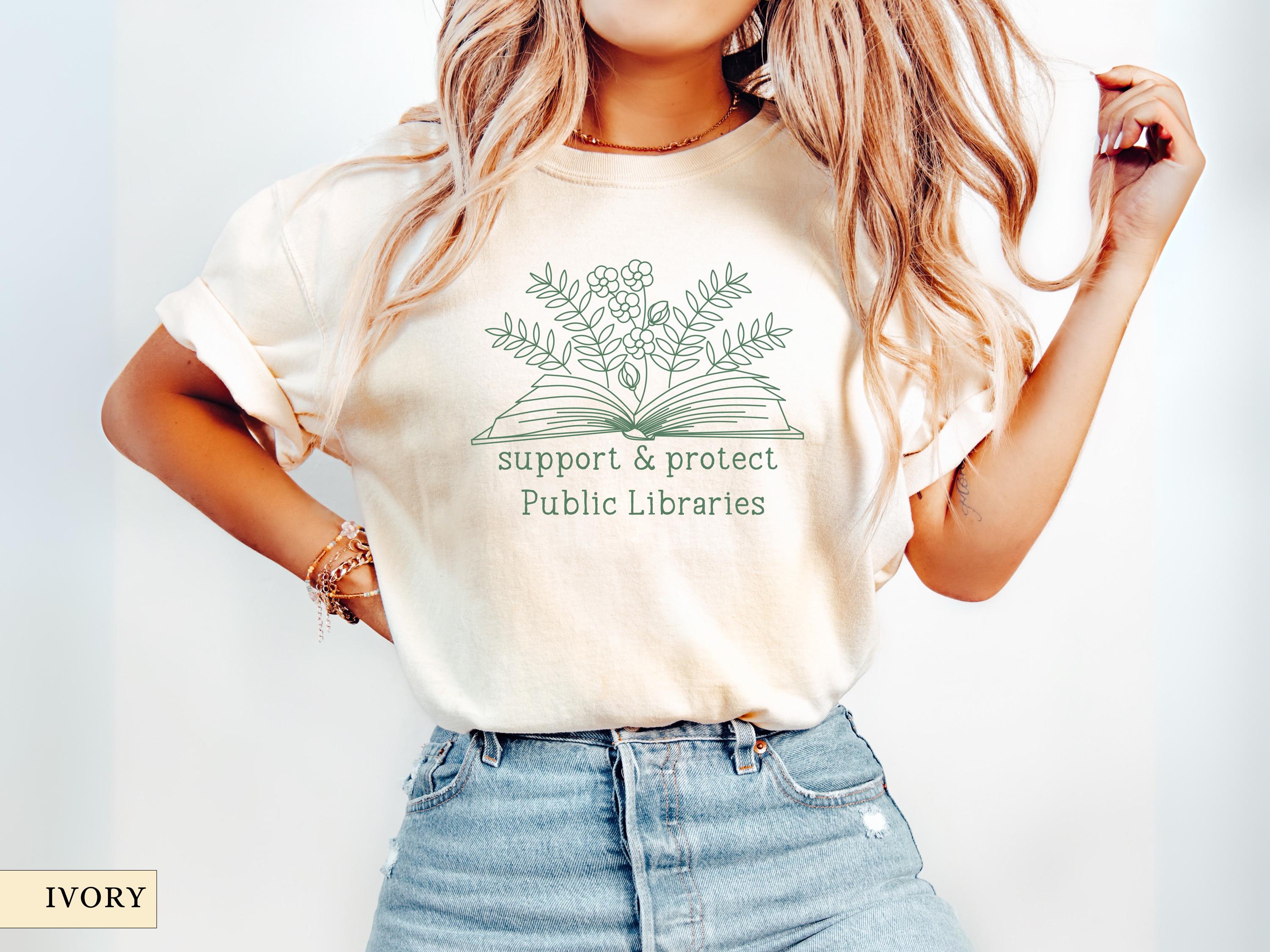 Support and Protect Public Libraries Shirt, Library Gift Ideas, Protect ...