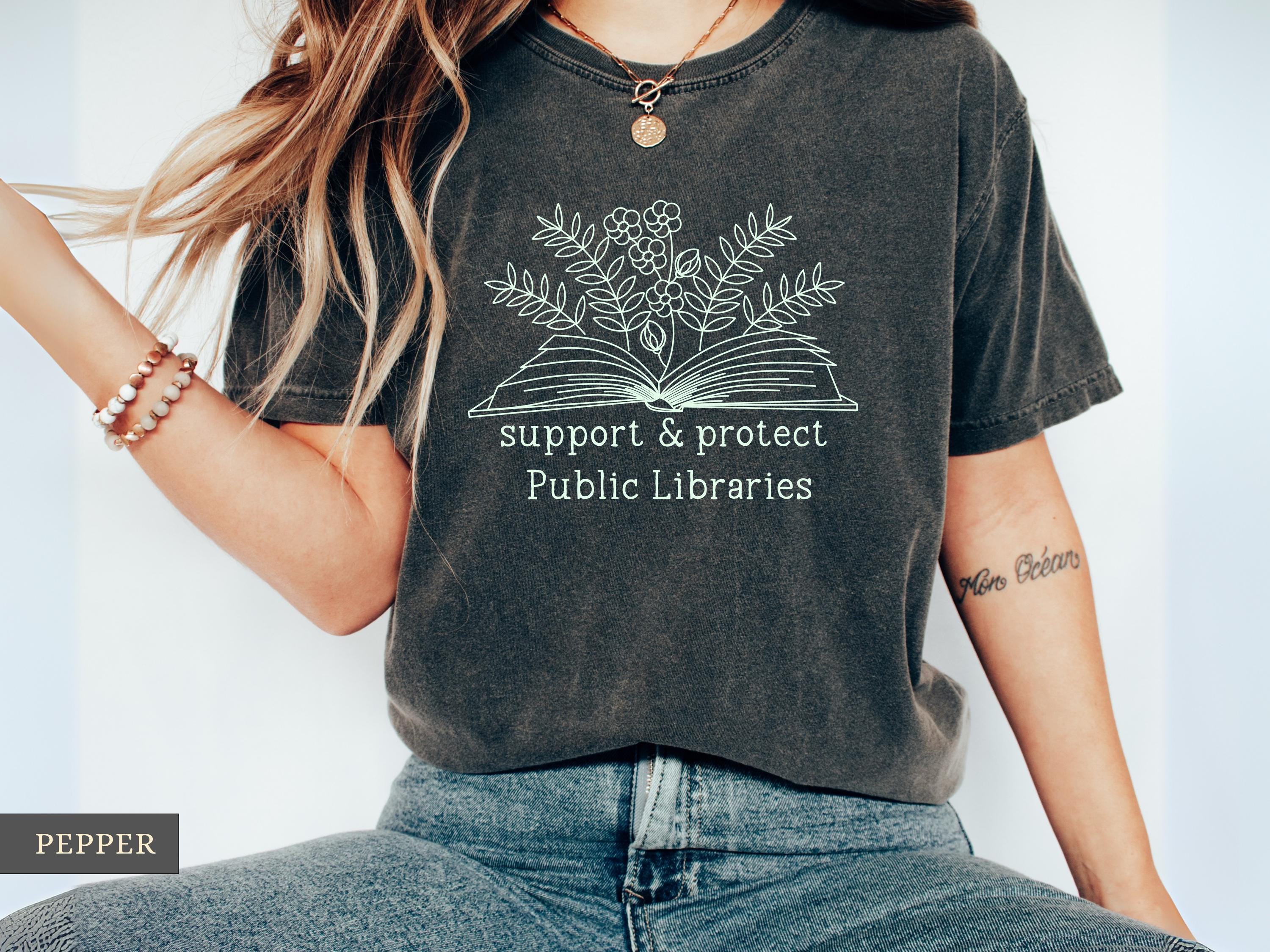 Support and Protect Public Libraries Shirt, Library Gift Ideas, Protect ...