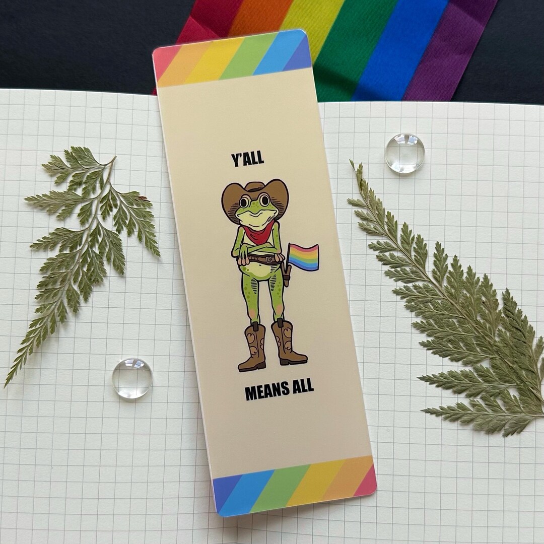 LGBTQ+ PRIDE BOOKMARK - Cute Lgbt Y'all Means All Cowboy Frog - Double ...
