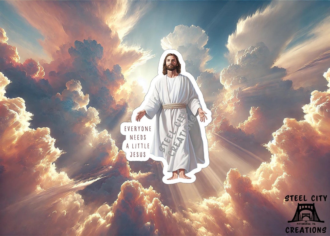 Everyone Needs a Little Jesus - Vinyl Decal Religious- Small Jesus ...