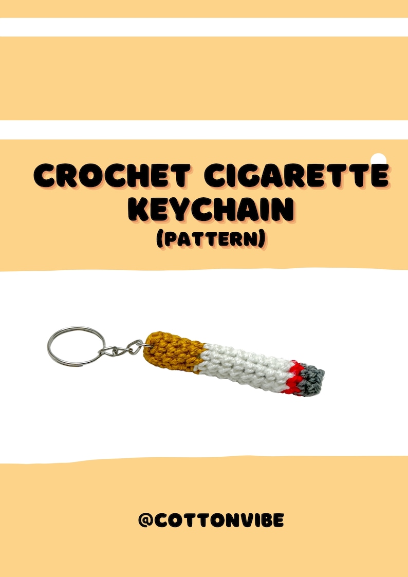 Crochet Cigarette Keychain Pattern - Easy to Follow Crochet Patterns ...