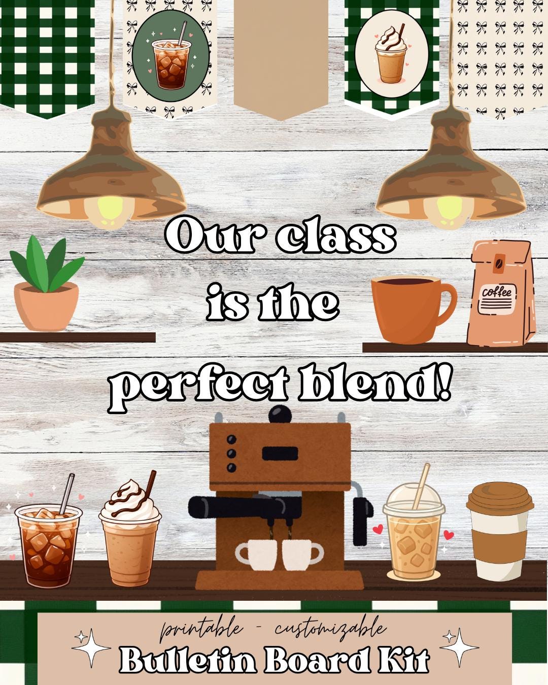 Coffee Classroom Bulletin Board Kit | Printable Teacher Decor | the ...