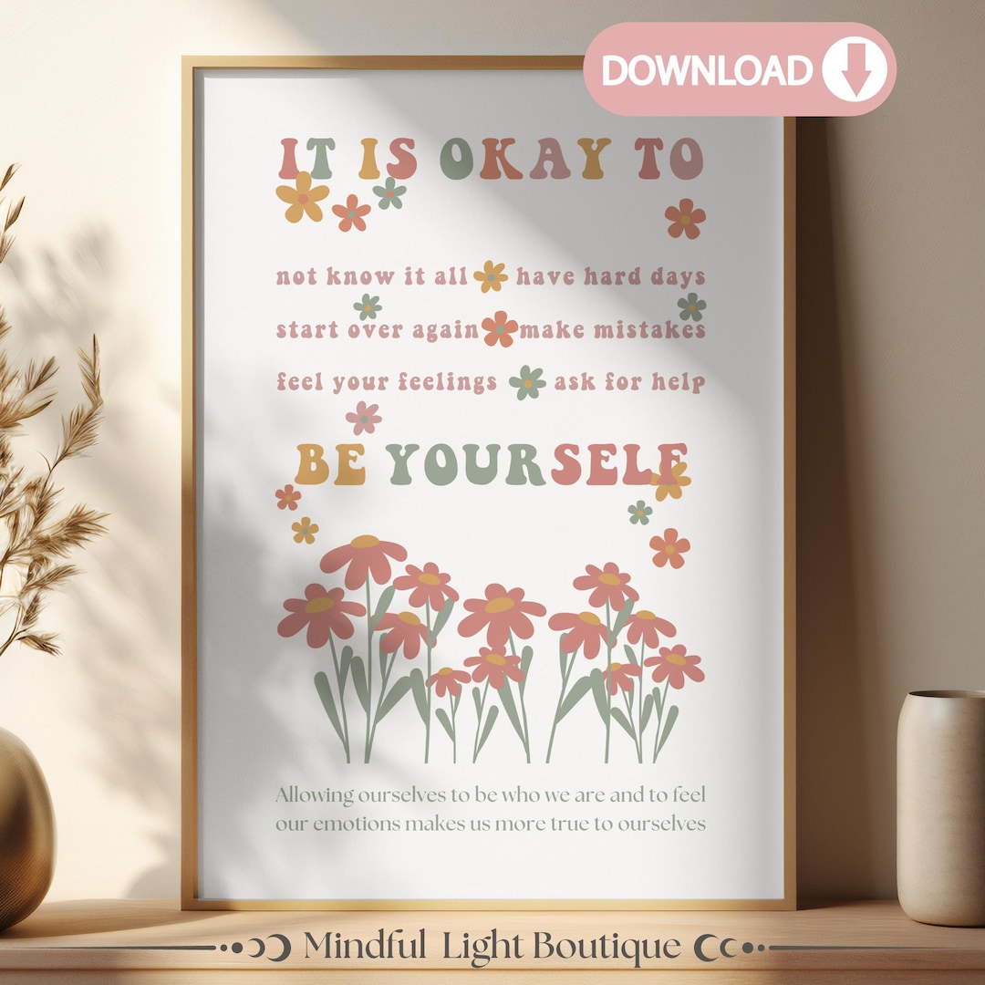 It is Okay to Be Yourself Poster Download | for Therapy Office Decor ...